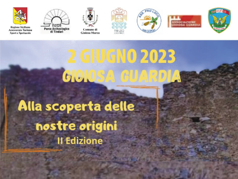 2 Giugno 2023 a Gioiosa Guardia - Alla scoperta delle nostre origini - Gioiosa Marea - Ttattà Go